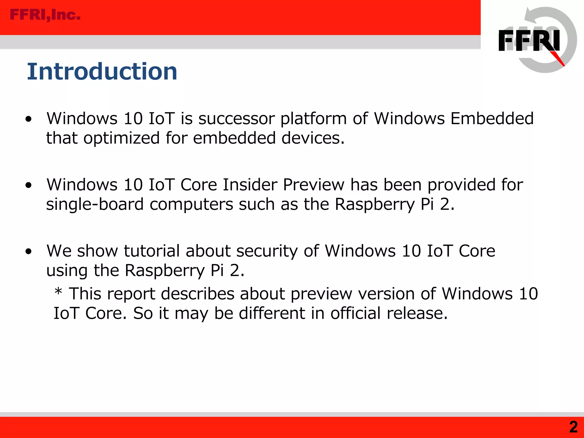 Security of Windows 10 IoT Core(FFRI Monthly Research 201506) | PPT