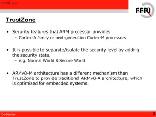 ARMv8-M TrustZone: A New Security Feature for Embedded Systems (FFRI Monthly Research 2016.02) | PDF
