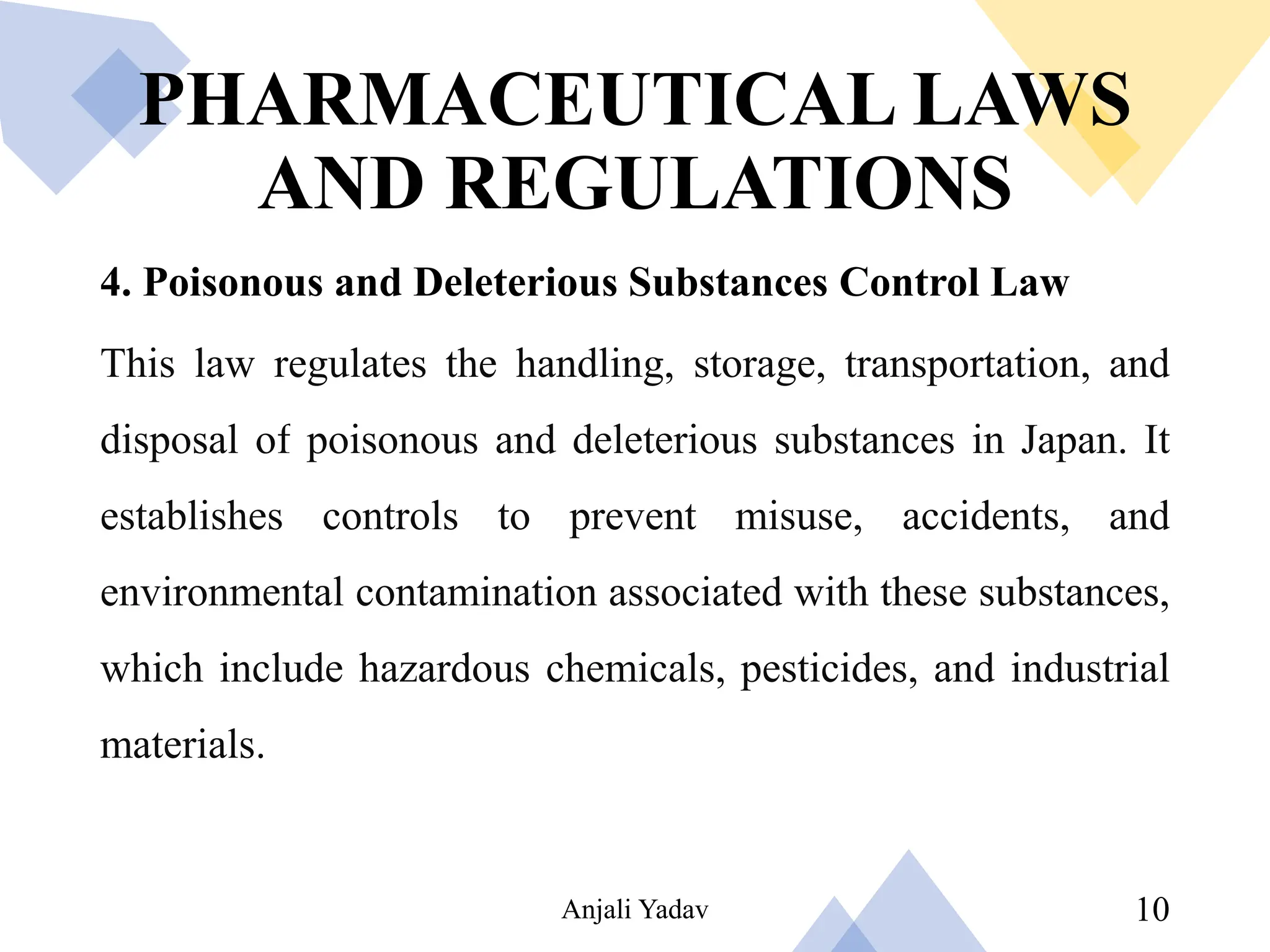 JAPAN: ORGANISATION OF PMDA, PHARMACEUTICAL LAWS & REGULATIONS, TYPES ...