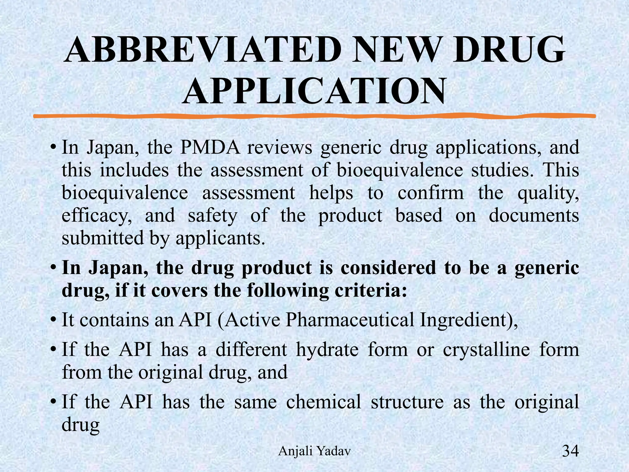 JAPAN: ORGANISATION OF PMDA, PHARMACEUTICAL LAWS & REGULATIONS, TYPES ...