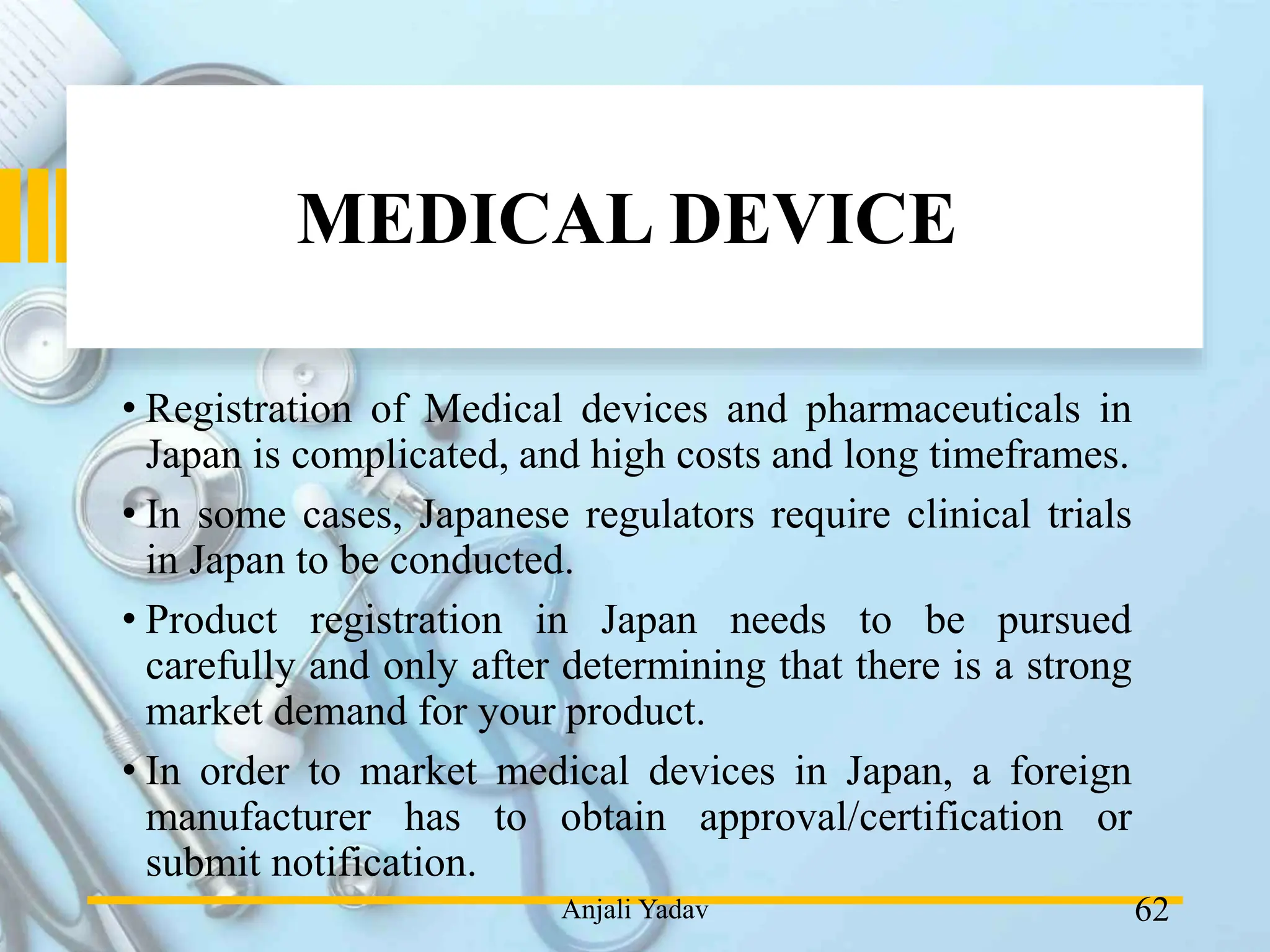 JAPAN: ORGANISATION OF PMDA, PHARMACEUTICAL LAWS & REGULATIONS, TYPES ...