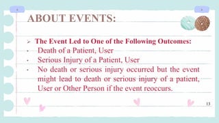ADVERSE EVENT REPORTINGOF MEDICAL DEVICE | PPTX