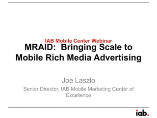 IAB MRAID Webinar Deck | PPT | Free Download