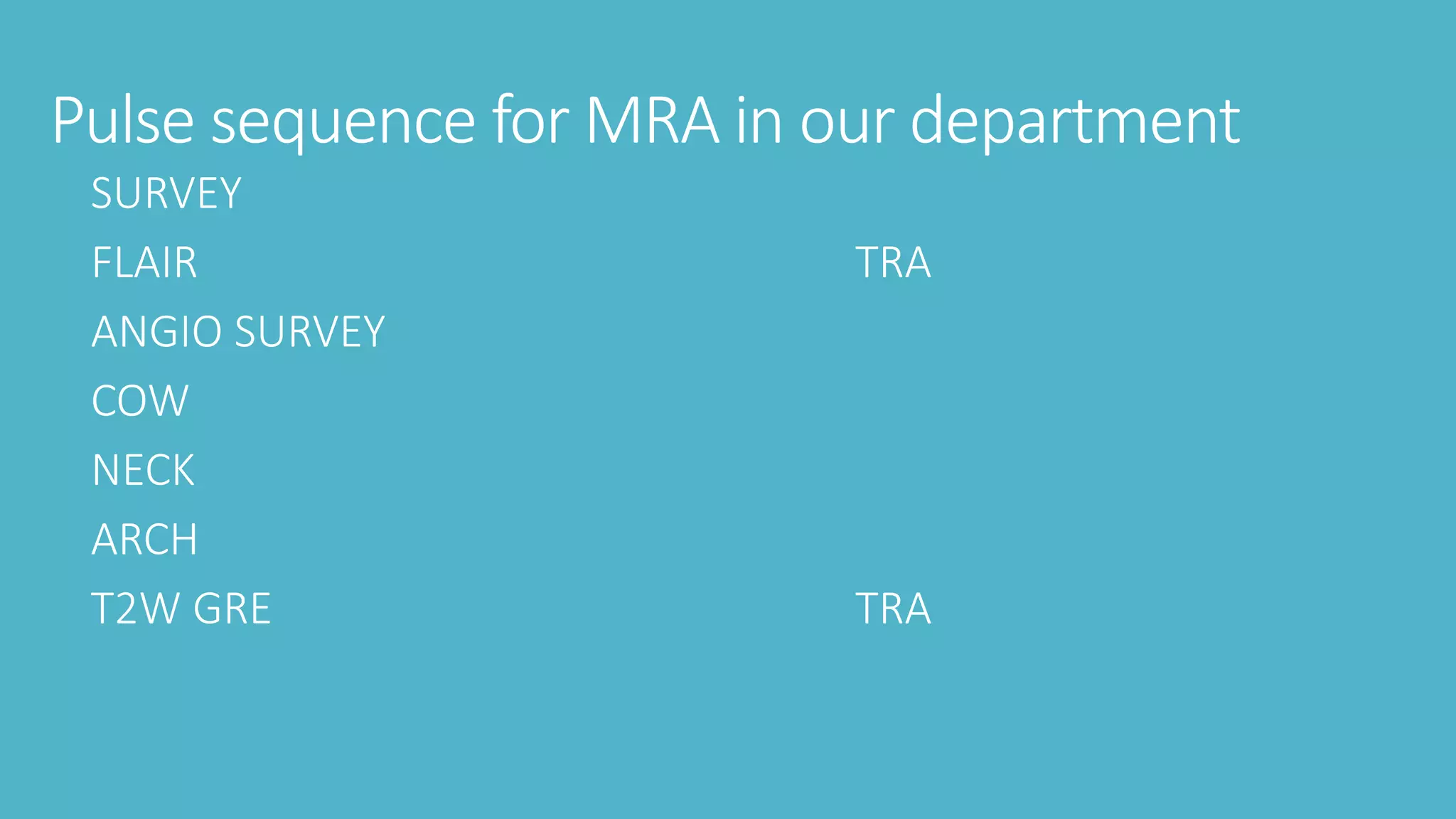 Magnetic Resonance Angiography and Venography | PPTX