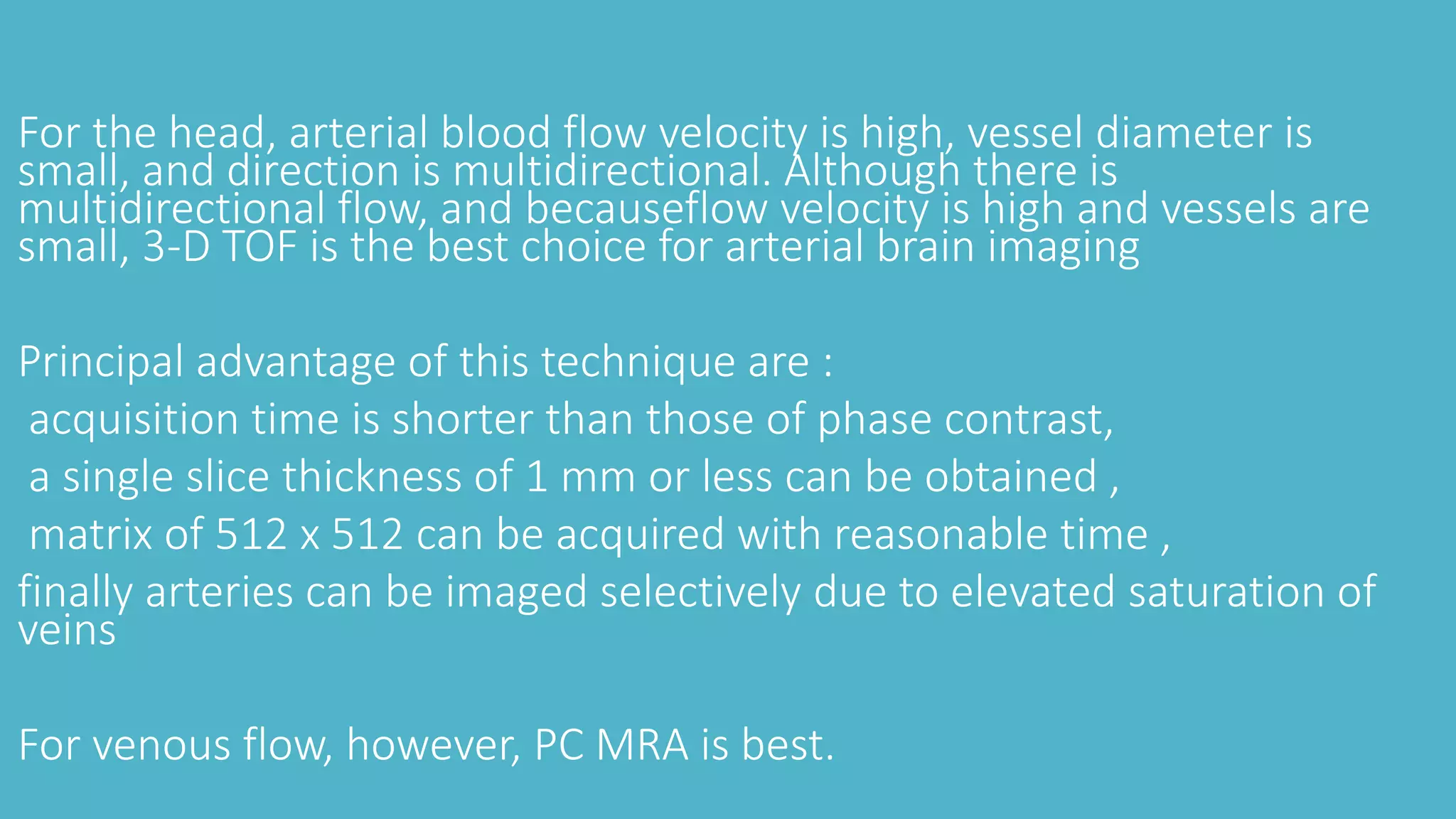 Magnetic Resonance Angiography and Venography | PPTX