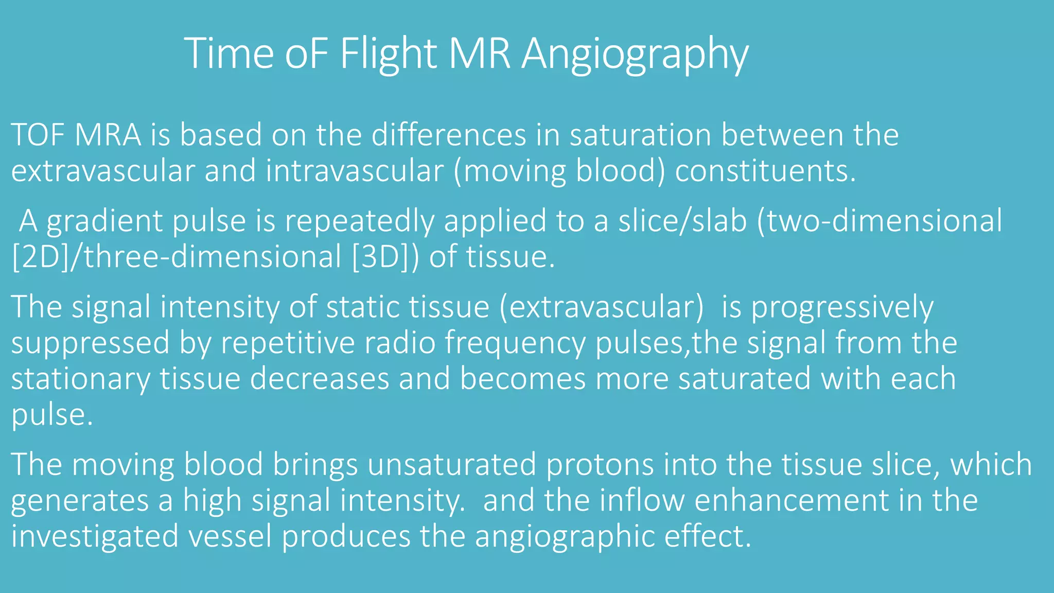 Magnetic Resonance Angiography and Venography | PPTX