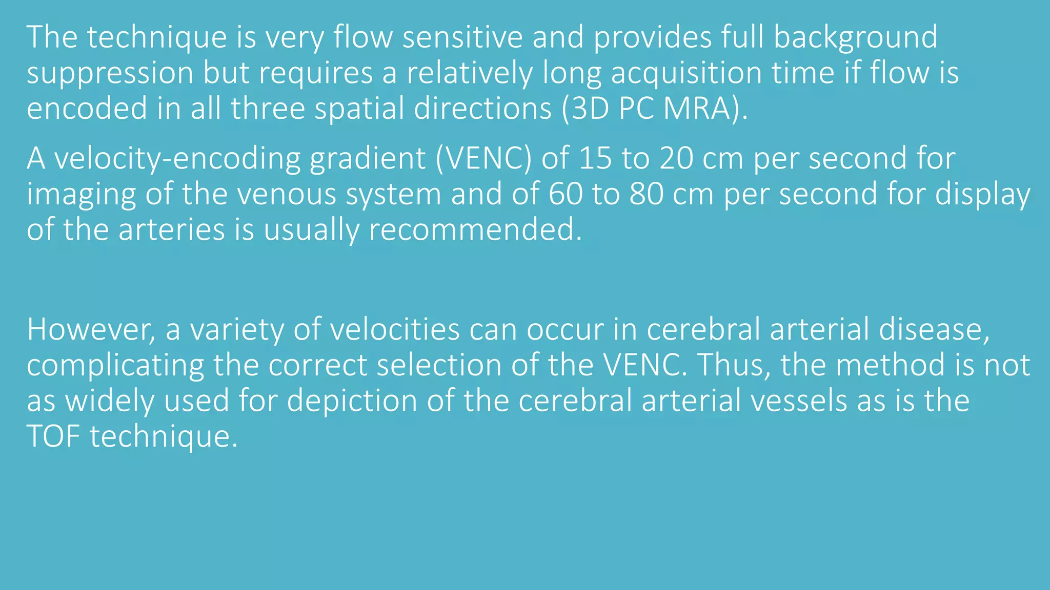 Magnetic Resonance Angiography and Venography | PPTX