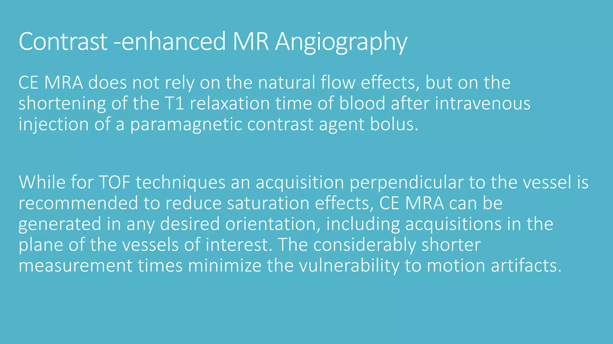 Magnetic Resonance Angiography and Venography | PPTX