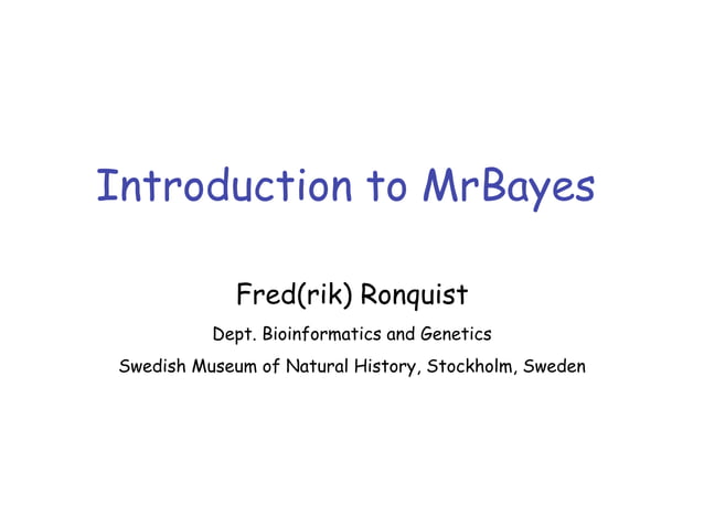 MrBayes_intro_big4ws_2016-10-10 | PPT