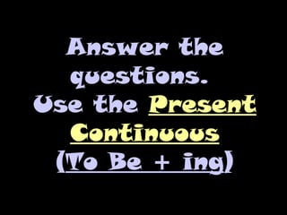 Mr Bean's sandwich (Present Continuous) | PPT
