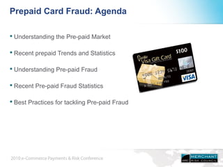Prepaid Card Fraud: Understanding the Problem, Developing a Solution | PPT