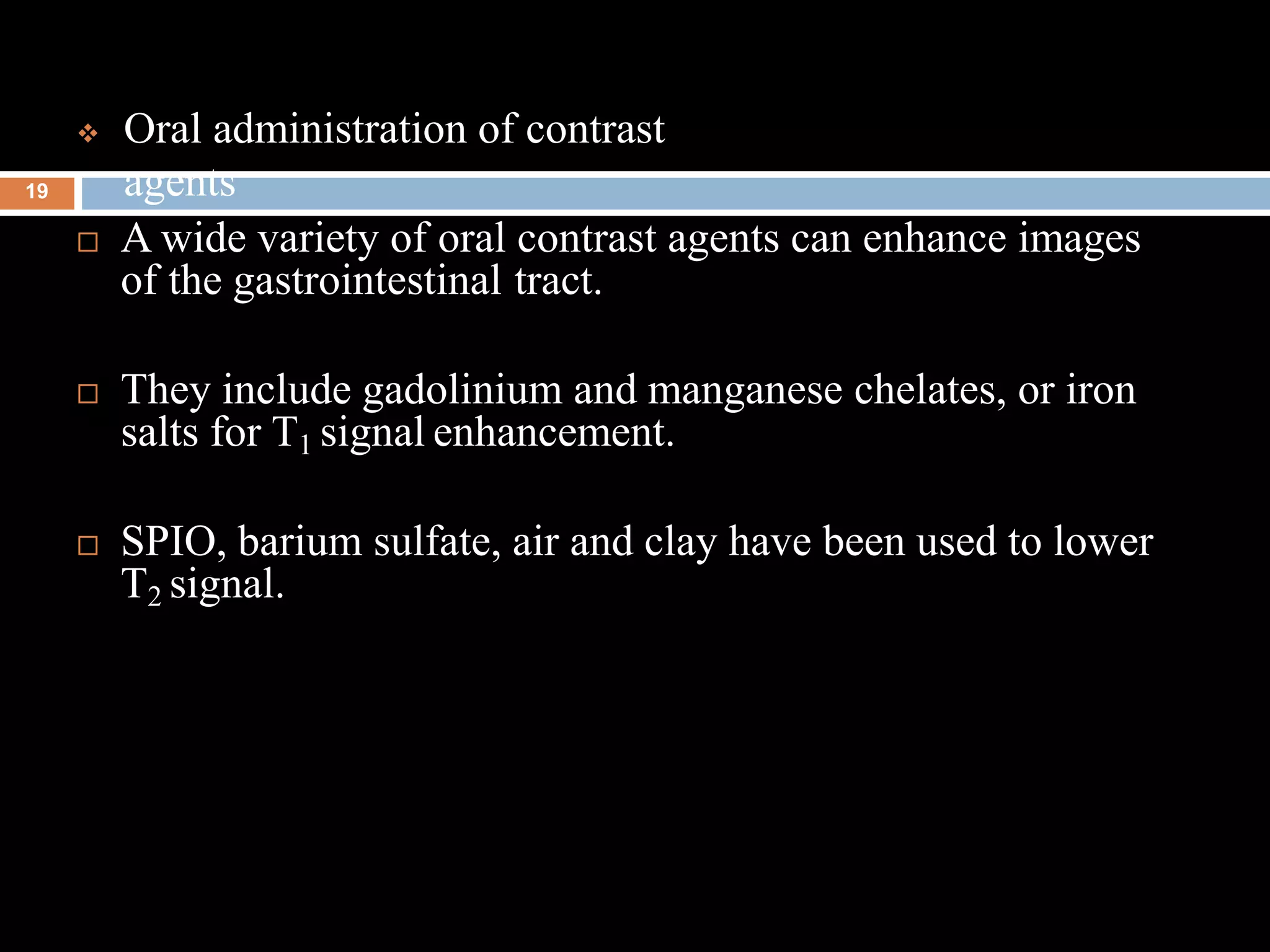 MRI contrast RADIOLOGY | PPTX