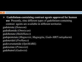 MRI contrast RADIOLOGY | PPTX