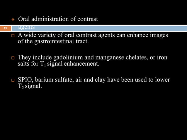 MRI contrast RADIOLOGY | PPTX