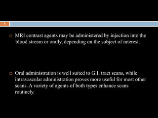 MRI contrast RADIOLOGY | PPTX