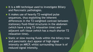 Mrcp Radiology | PPTX