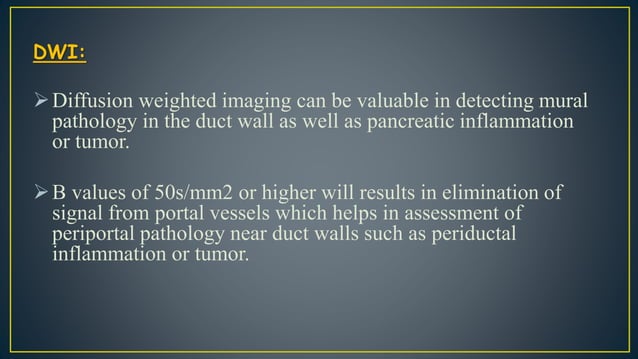 MRCP Magnetic Resonance cholangiopancreatography | PPTX | Lung and Respiratory Health | Diseases ...