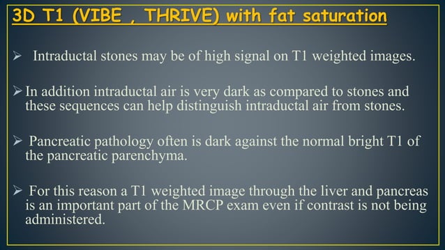 MRCP Magnetic Resonance cholangiopancreatography | PPTX | Lung and Respiratory Health | Diseases ...