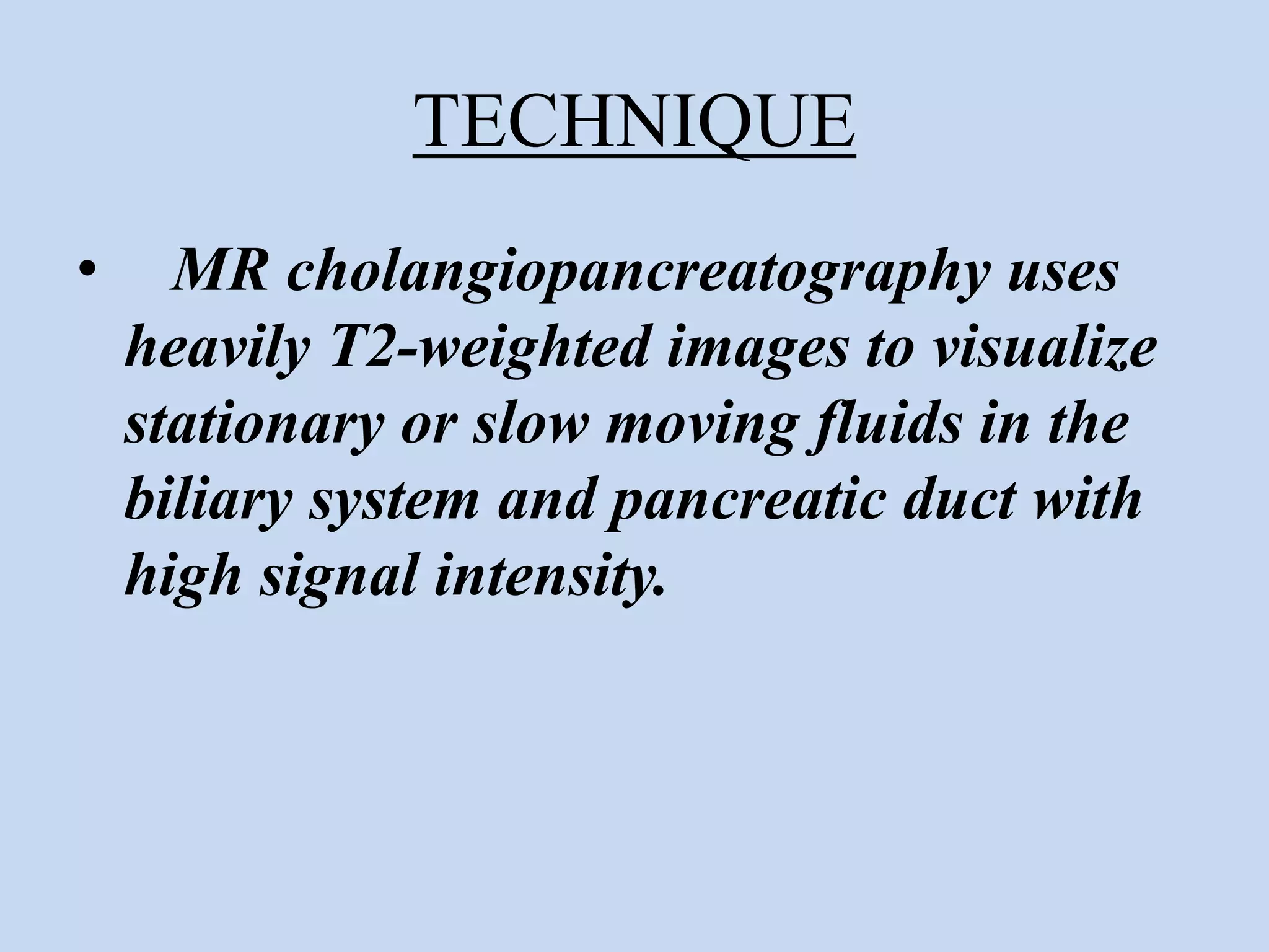 Mrcp radiology | PPTX