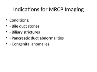 MRCP_Imaging_in_the_Biliary_System_Presentation-1.pptx