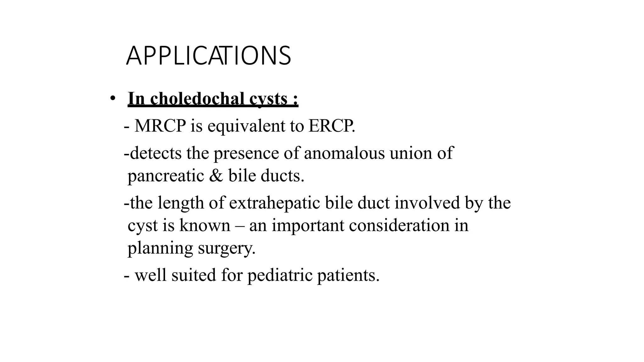 Magnetic Resonance Cholangiopancreatography- MRCP | PPTX