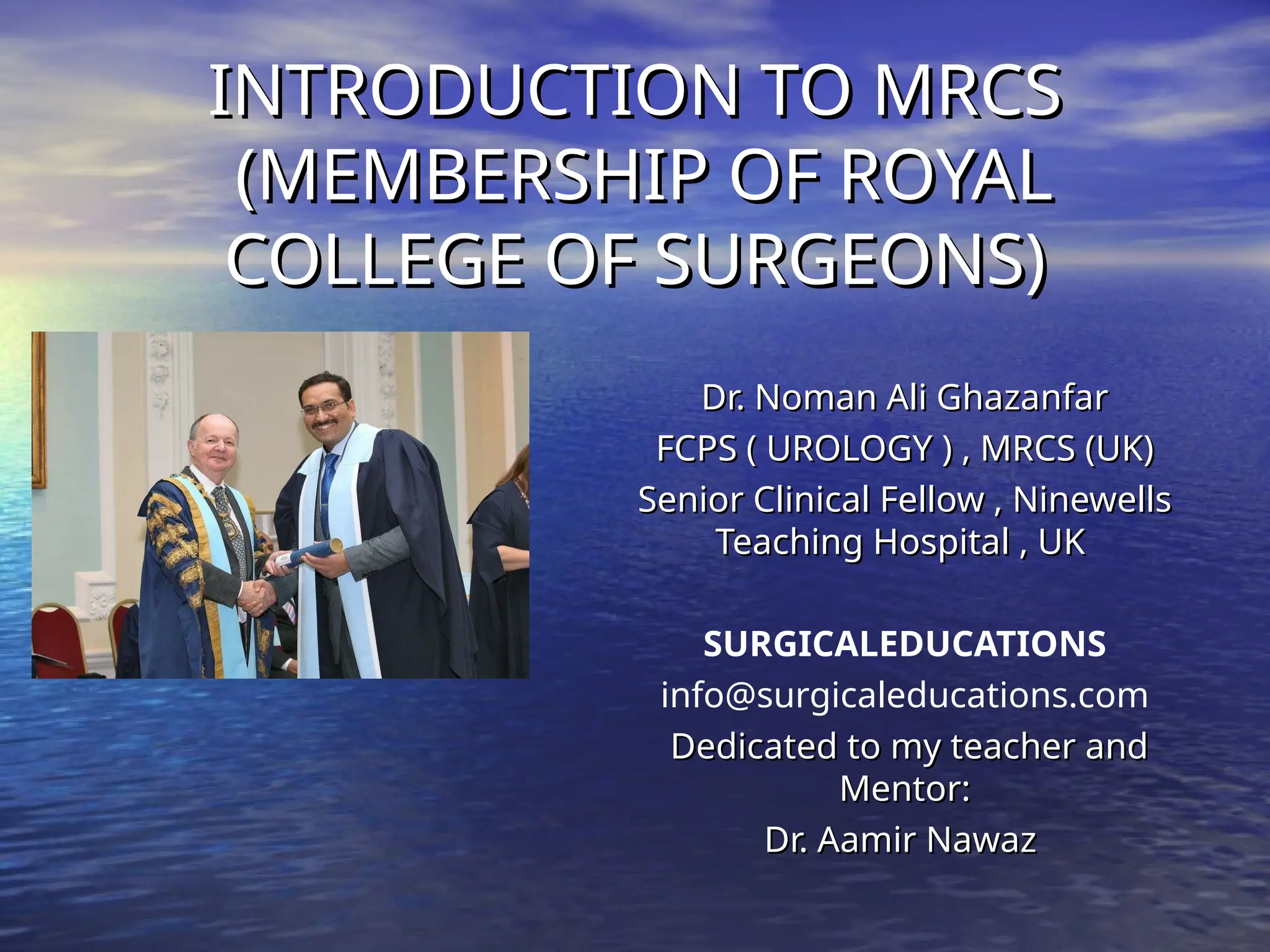 A Comprehensive Study Guide to MRCS Exam ( UK ) | PPT