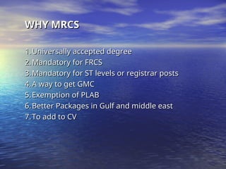 A Comprehensive Study Guide to MRCS Exam ( UK ) | PPT