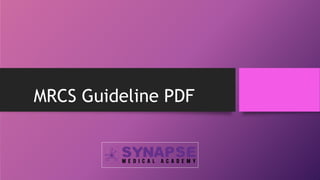 MRCS Guideline, How to Take preparation for MRCS Exam | PDF