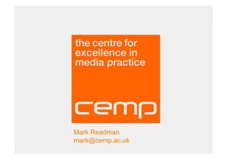 CEMP : Mark Readman (OCR Media Conference 2009) | PDF