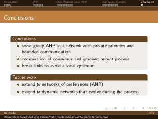 Decentralized Group AHP in Multilayer Networks by Consensus | PPT