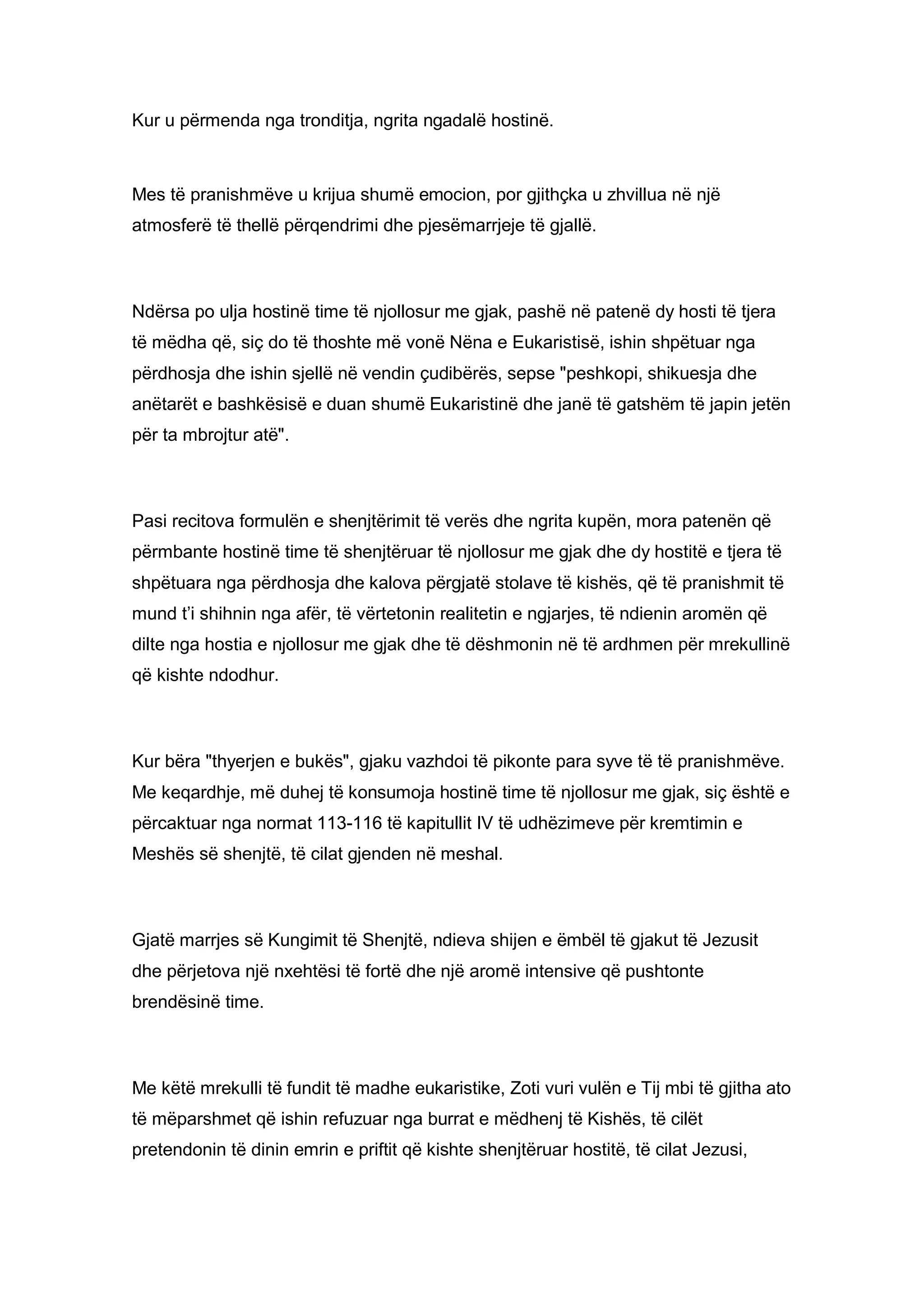 Mrekulli Eukaristike e ndodhur gjatë Meshës së kremtuar nga peshkopi ...