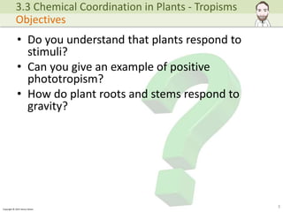 IGCSE Biology - Chemical Coordination in Plants | PPTX