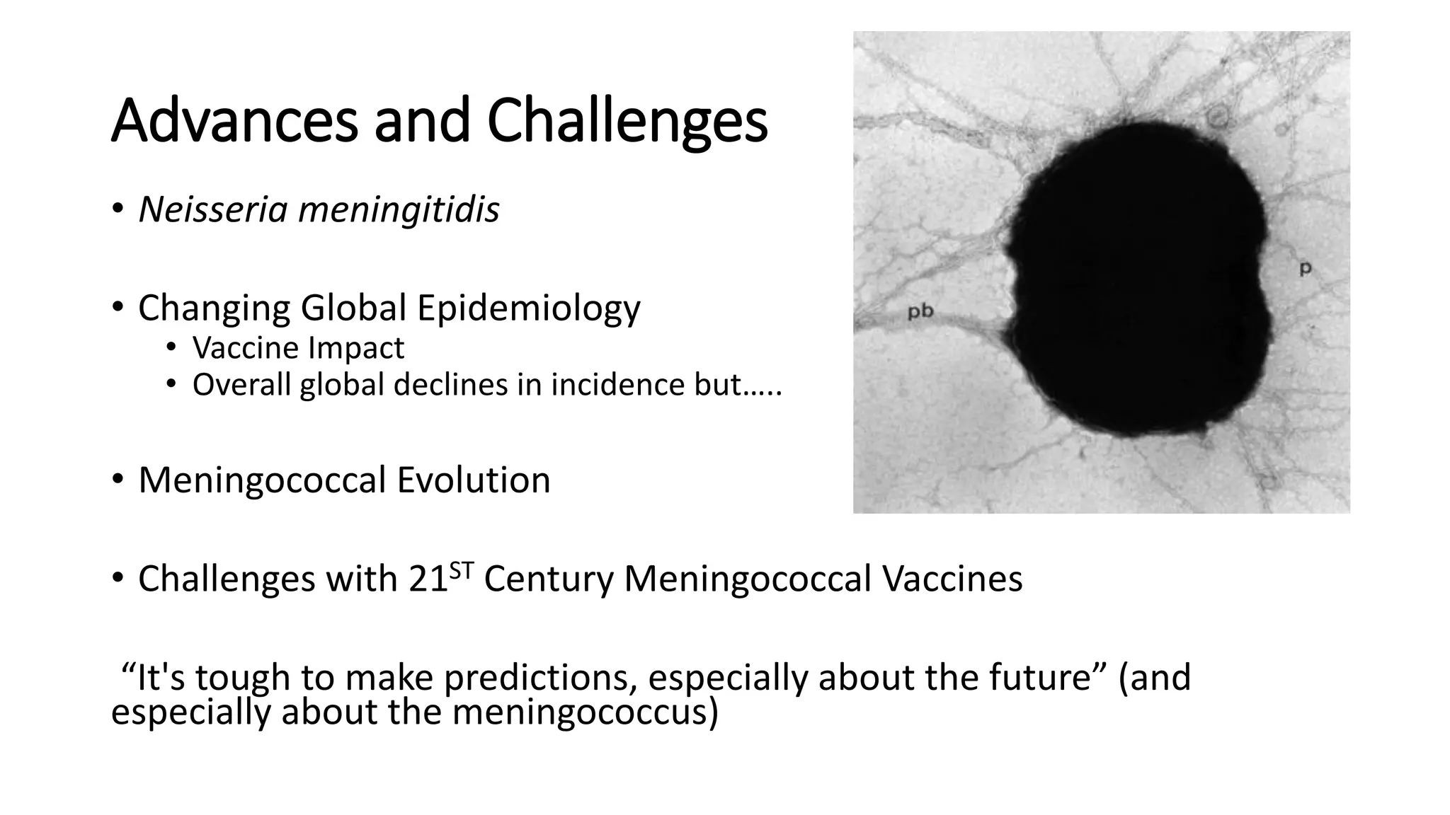 Prof David Stephens @ Meningitis & Septicaemia in Children & Adults | PPT