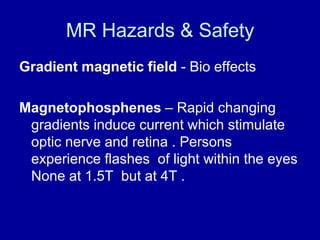 Mri hazards & safety Daniel JP | PPTX