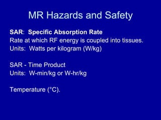 Mri hazards & safety Daniel JP | PPTX