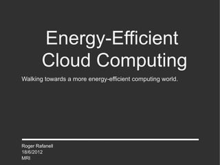 MRI Energy-Efficient Cloud Computing | PDF