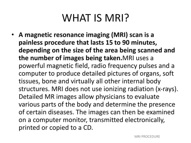 MRI Procedure and Preparation | PPTX