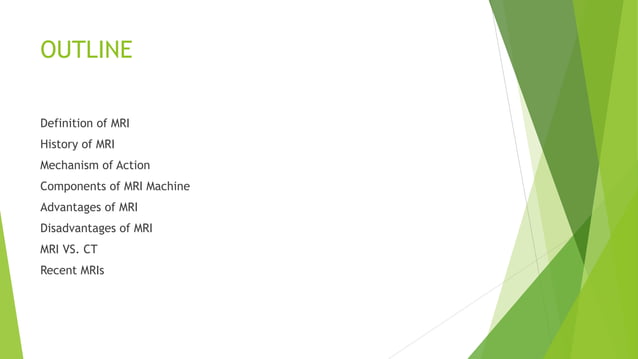 Magnetic Resonance Imaging - MRI | PPTX