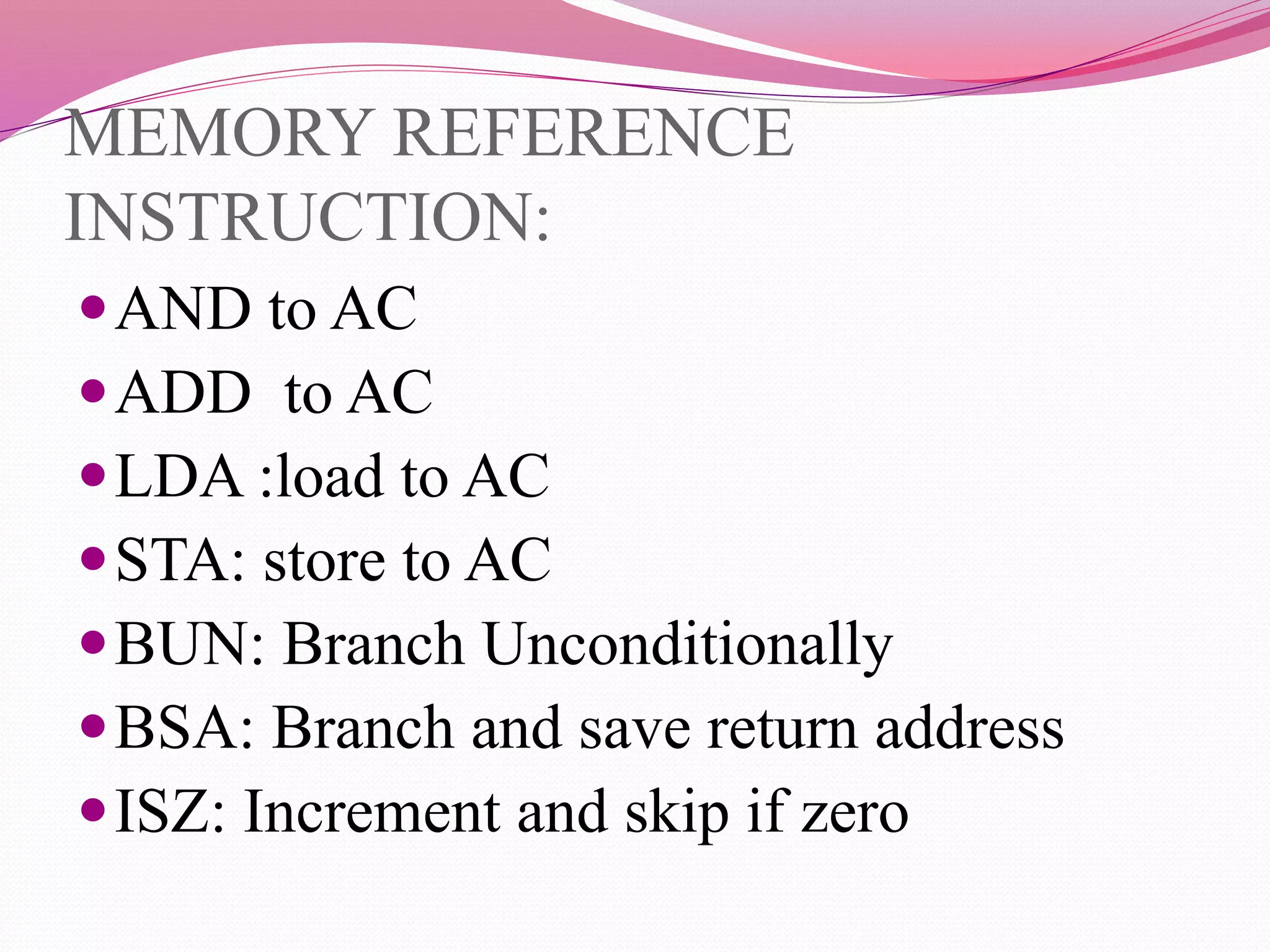 memory reference instruction | PPTX | Data Storage and Warehousing | Computing
