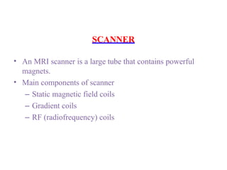Magnetic Resonance Imaging | PPT