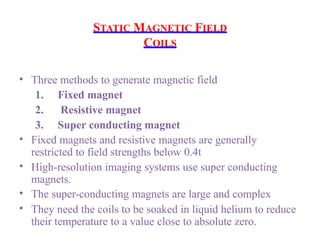 Magnetic Resonance Imaging | PPT