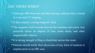 Mri | PPTX | Medical Tests | Medical Health