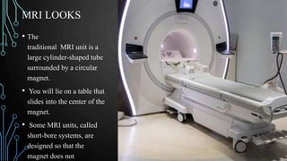 Mri | PPTX | Medical Tests | Medical Health