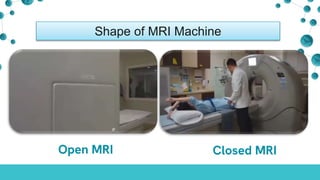 Magnetic Resonance Imaging ( MRI ) Presentation | PPTX