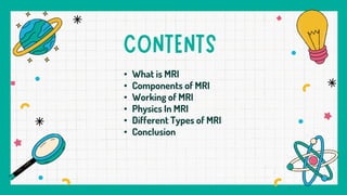 Presentation About Magnetic Resonance Imaging (MRI). | PPTX