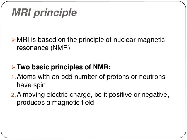 Mri basic principle and sequences
