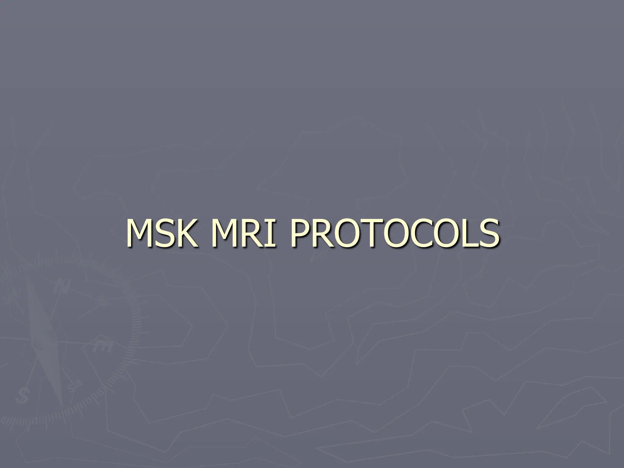 MRI protocol complete may 2016 musculoskeletal | PDF