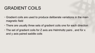 MRI (MAGNETIC RESONANCE IMAGING) | PPT