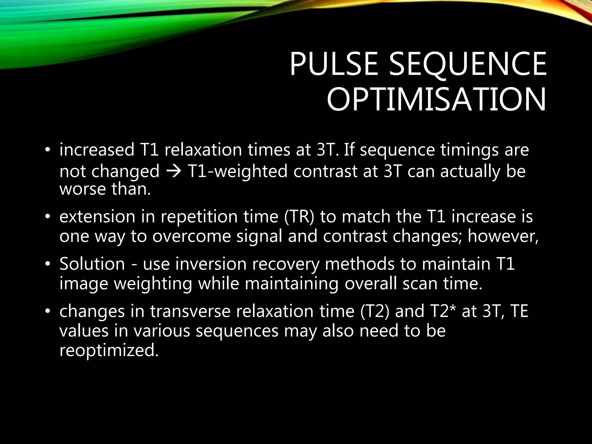 Physics of 3 Tesla MRI & Silent MRI | PPTX