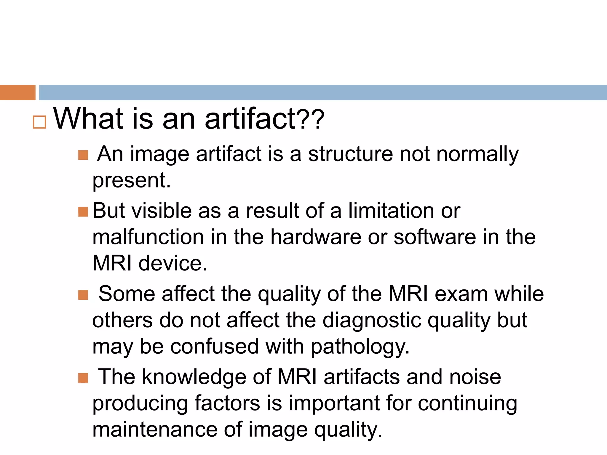 MRI Artifacts | PPTX